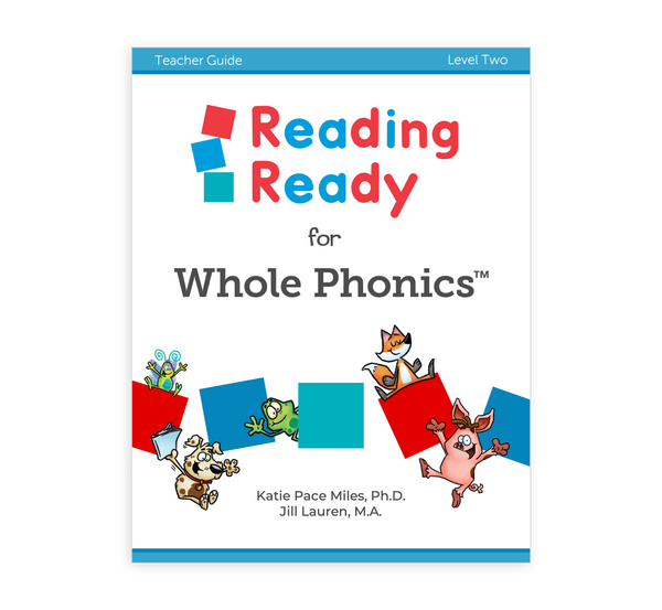 Reading Ready for Whole Phonics Teacher Guide, Level 2 – Whole Phonics™